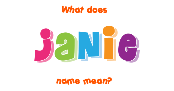 Janie Name