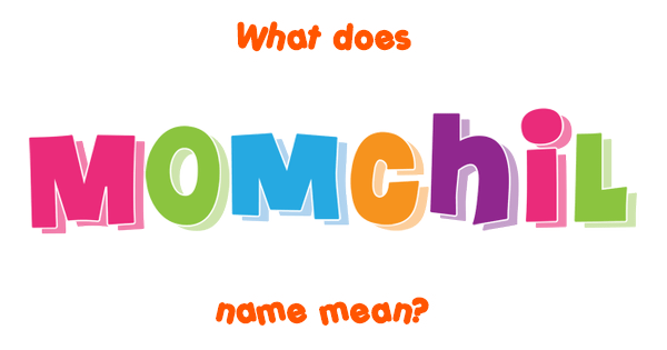 Momchil name - Meaning of Momchil