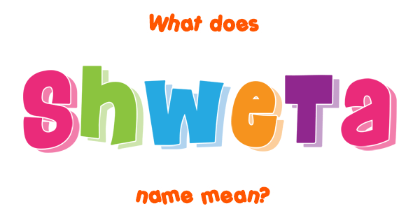 Swetha Meaning